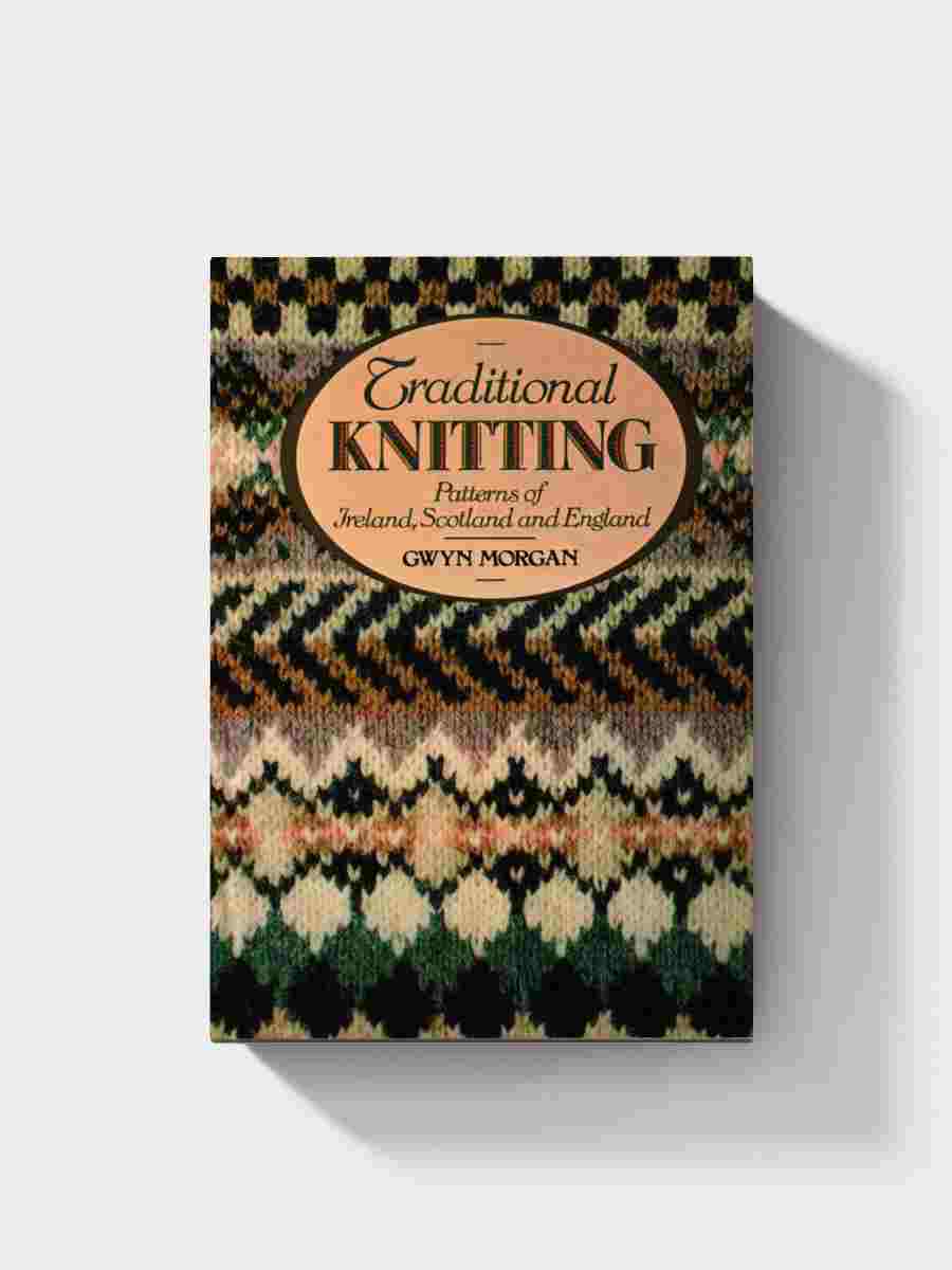 Traditional Knitting Patterns of Ireland, Scotland and England – Ashley ...